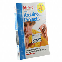 Make: Basic Arduino Projects